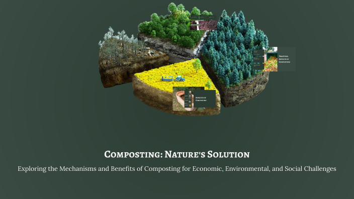 Composting: Nature's Solution by Jonah Ash on Prezi