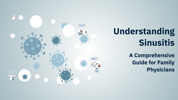 Understanding Sinusitis by Visar Bajrami on Prezi