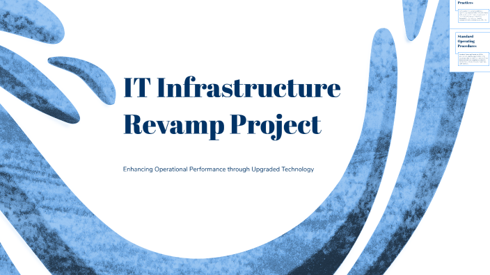 IT Infrastructure Revamp Project by Sheikh Abdul Rehman on Prezi