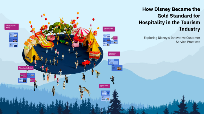 How Disney Became the Gold Standard for Hospitality in the Tourism ...