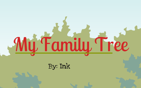Ink's Family Tree by Ink Mitkasem on Prezi