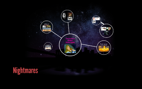 Causes and effects of Nightmares by Adriana Osegueda on Prezi