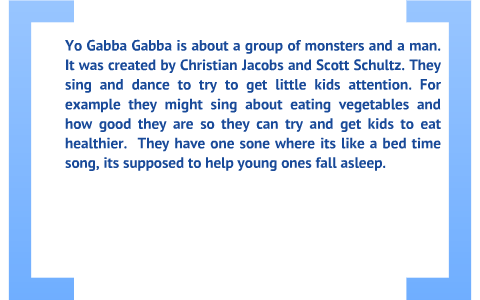 Yo Gabba Gabba by allie roberts on Prezi