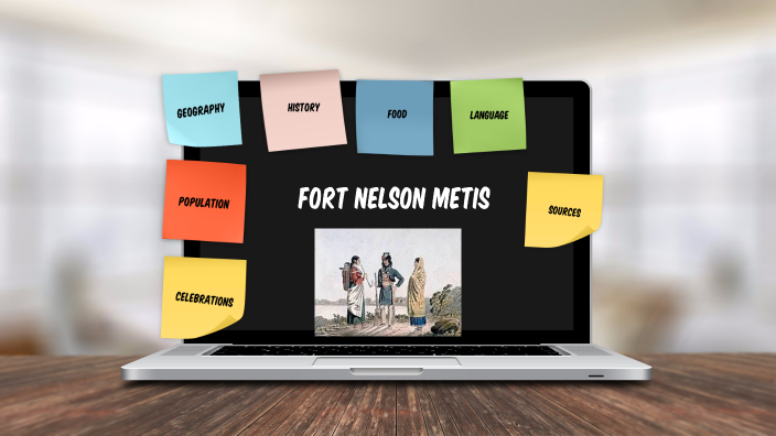 fort nelson metis Graeson by kim barg on Prezi