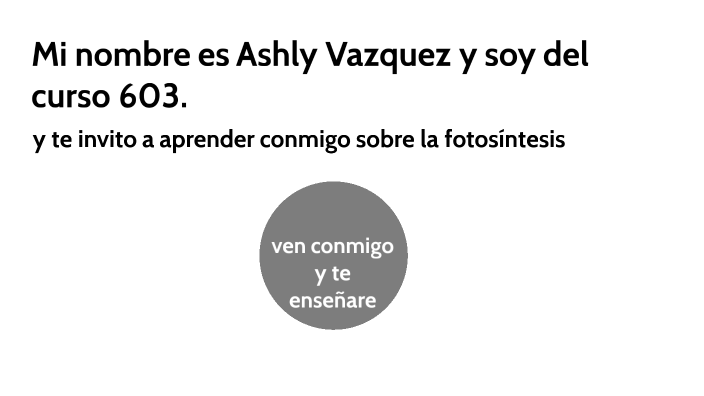 la fotosintesis by Ashly Patricia Vazquez Castañeda on Prezi