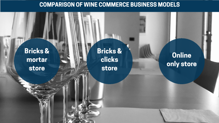 Comparison of wine commerce business models by Edmondo Belisomo on Prezi