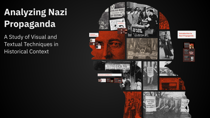 Analyzing Nazi Propaganda by daniella Kane on Prezi
