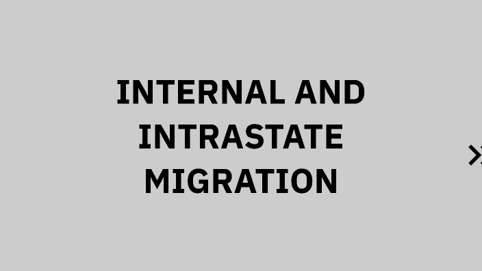 Internal migration by Georgia Pulcins on Prezi