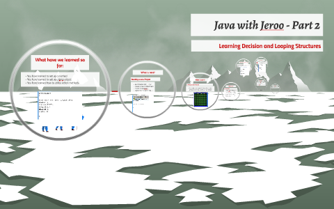 Java with Jeroo - Part 2 by Jenifer Conard on Prezi