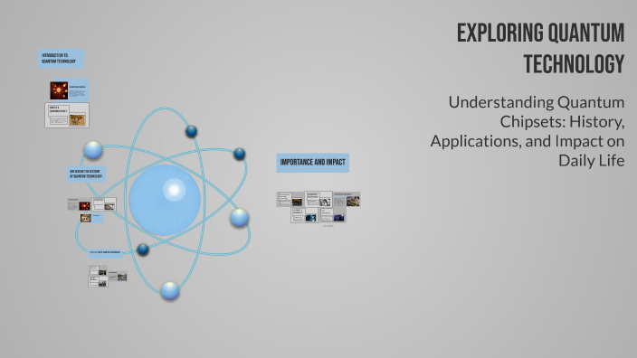 Exploring Quantum Technology by Sagar NK on Prezi
