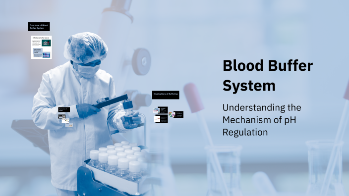 Blood Buffer System by zari abedi on Prezi