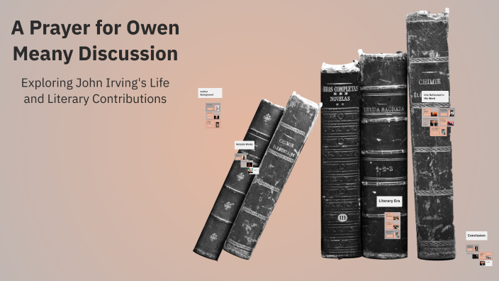 A Prayer for Owen Meany Discussion by GRACE GORSLINE on Prezi