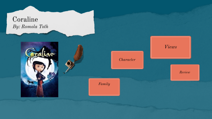 Coraline by Molly Toth on Prezi