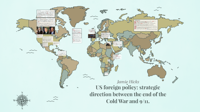 US Foreign Policy 1989-2001 by Jamie Hicks on Prezi