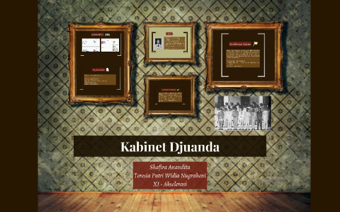 Kabinet Djuanda by Shafira Anandita on Prezi