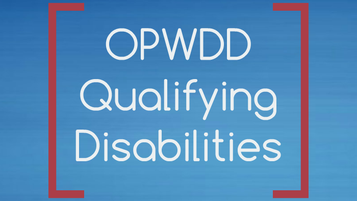 OPWDD Qualifying Disabilities by Ben Daley on Prezi