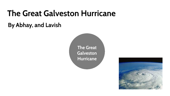 The Great Galveston Hurricane by AB - 05BN 889175 Pte Buckam Singh PS ...