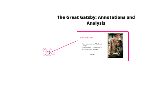 The Great Gatsby: Annotations and Analysis by Nikki Sonoda on Prezi