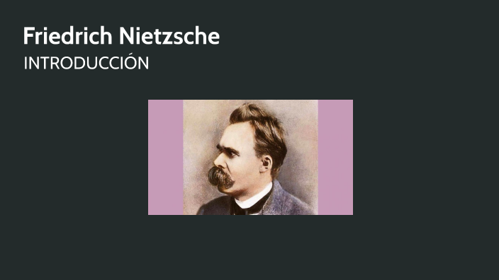 Friedrich Nietzsche FACE by Santiago Benítez on Prezi