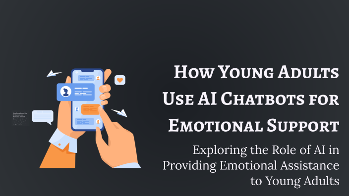 How Young Adults Use AI Chatbots for Emotional Support by Sophia ...