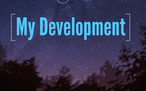 My Development by Martin Purvin on Prezi