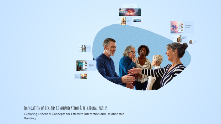 Foundation of Healthy Communication & Relational Skills by Kavya Gorla ...