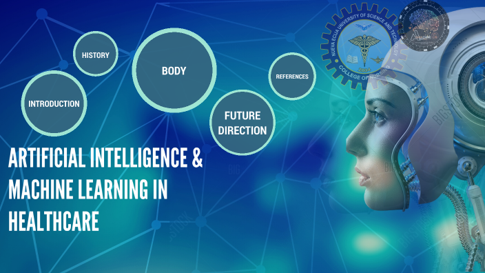 AI &MACHINE LEARNING IN HEALTHCARE by Kayla Divine Palapal on Prezi