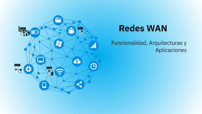 Redes WAN by Jhon López on Prezi