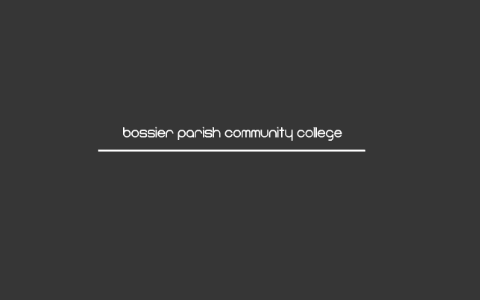 BPCC Open Campus by Bossier Parish Community College on Prezi