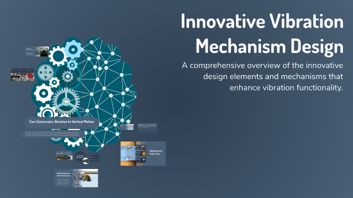 Innovative Vibration Mechanism Design by nabil fiekry on Prezi