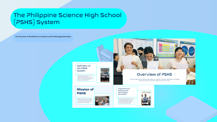 The Philippine Science High School (PSHS) System by Jeff Garcia on Prezi