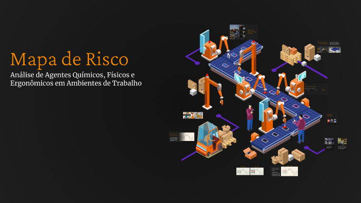 Mapas de Risco no Setor de Montagem by JOSE BISNETO on Prezi