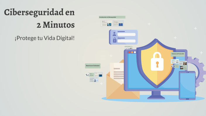 Ciberseguridad en 2 Minutos by Allan Contreras on Prezi