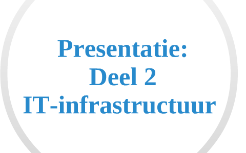 InfoClass presentatie bedrijfsinformatiesystemen by Paul Goedhart on Prezi