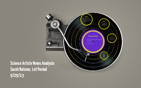 Science News Article Analysis by Sarah Beisner on Prezi