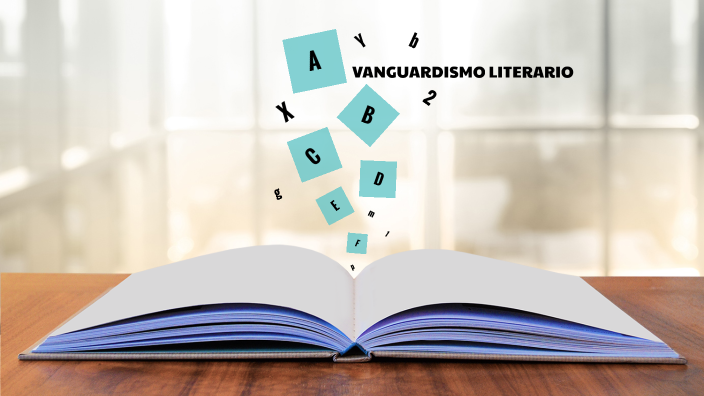 Vanguardismo Literario by Jonathan Chaluis on Prezi