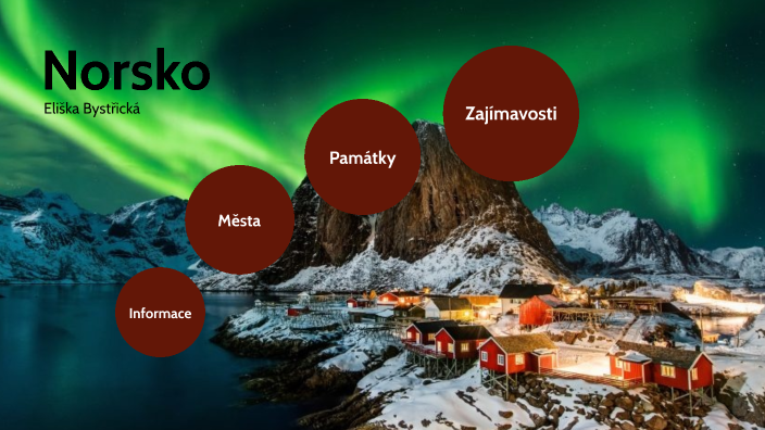 Norsko by Eliška Bystřická on Prezi
