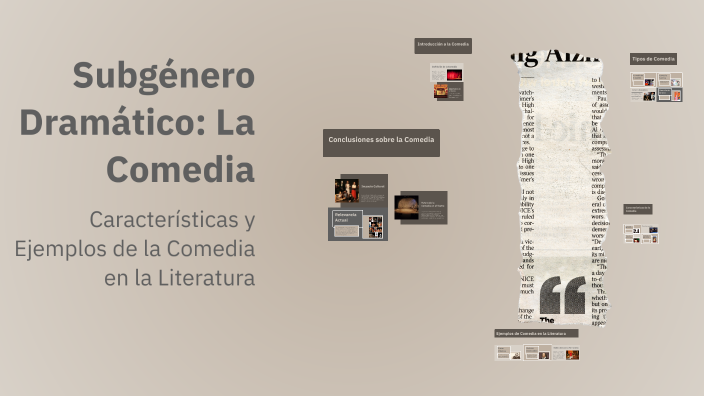 Subgénero Dramático: La Comedia by DAYANARA CHÁVEZ on Prezi