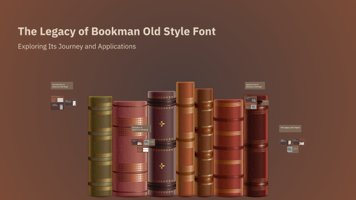 The Legacy of Bookman Old Style Font by Natalia B on Prezi