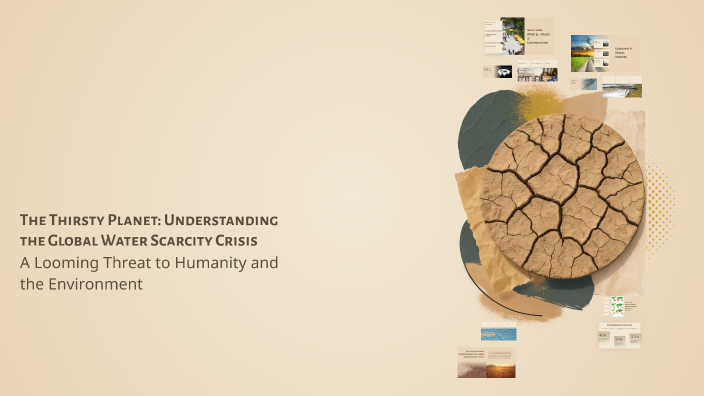 The Thirsty Planet: Understanding the Global Water Scarcity Crisis by ...