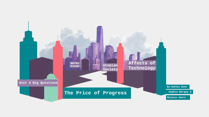 The Price of Progress by a d on Prezi