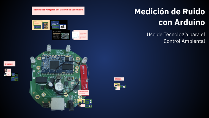 Medición de Ruido con Arduino by Diego López Cruz on Prezi