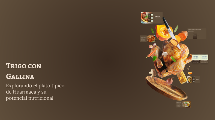 Trigo con Gallina by ERWIN RODRIGUEZ on Prezi