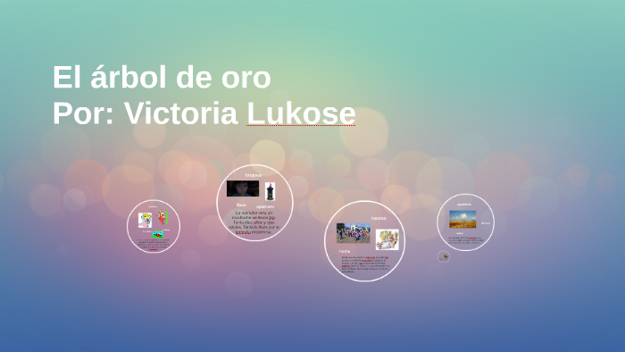 El árbol de oro by Nikhita Lukose on Prezi