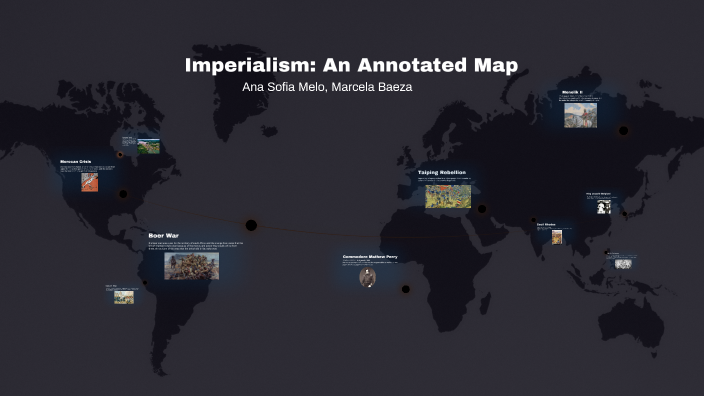 Imperialism: An Annotated Map by Ana Sofia M on Prezi