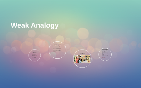 Weak Analogy by Sharon Wijngaarden on Prezi