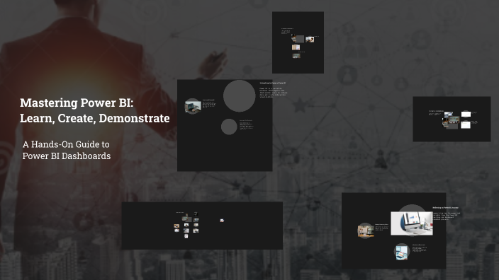 Mastering Power BI for Dynamic Dashboards by Katie Richens on Prezi Mastering Power BI for Dynamic Dashboards by Katie Richens on Prezi
