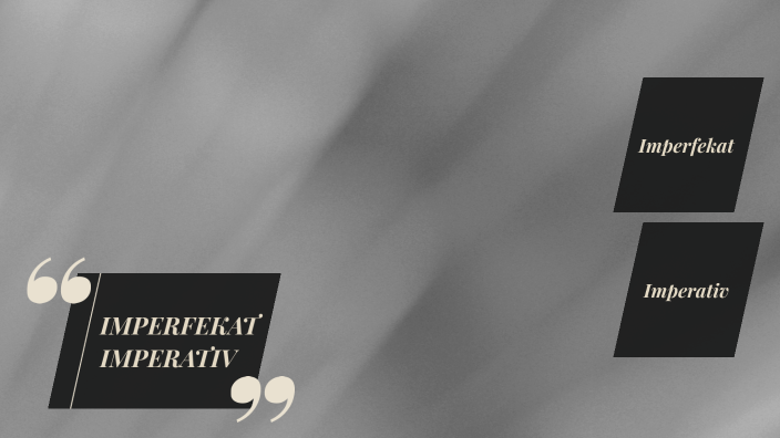 Imperfekat/Imperativ by Salem Mujkić on Prezi