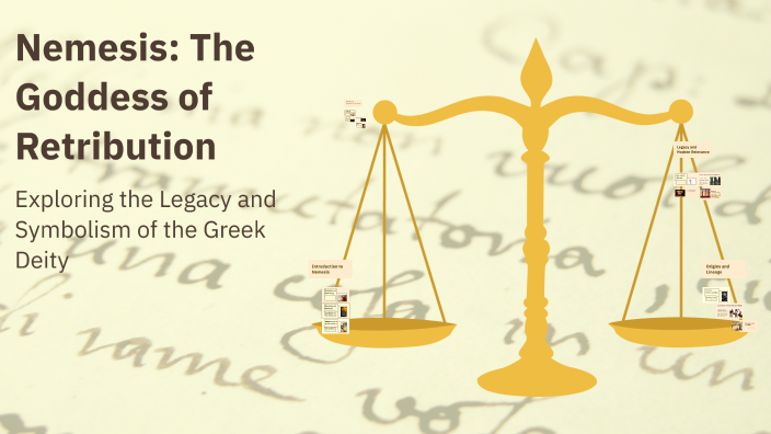 Nemesis: The Goddess of Retribution by Keila Hernandez on Prezi