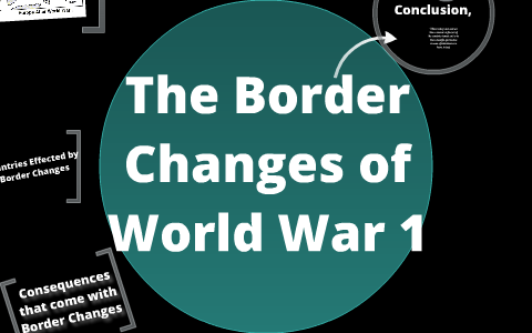 World War 1 Border Changes by Kenzie Page on Prezi